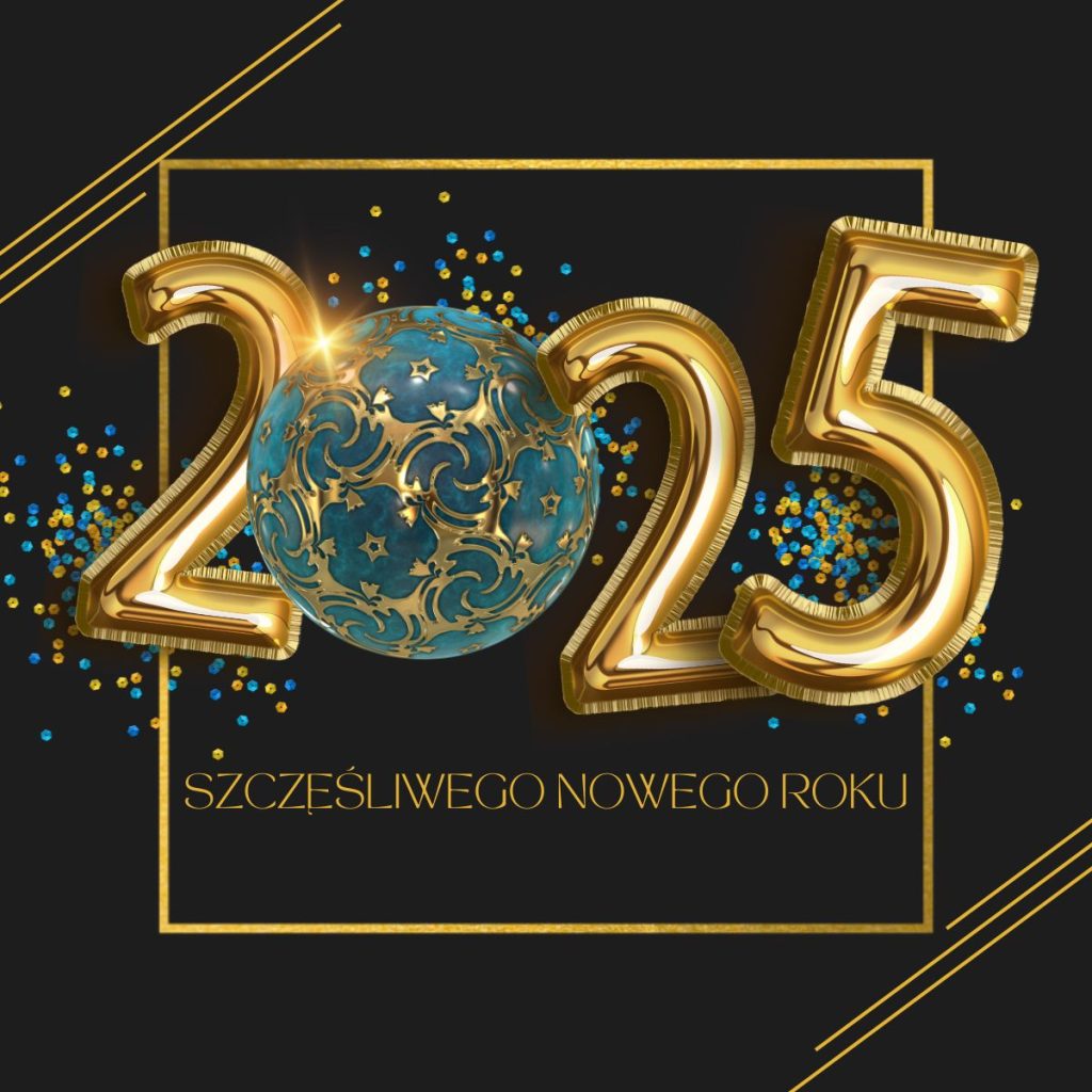Szczęśliwego Nowego 2025 Roku! - Opera i Filharmonia Podlaska